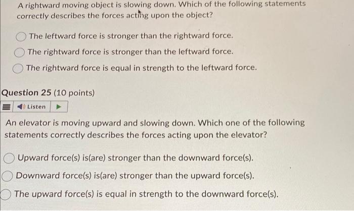 Solved A rightward moving object is slowing down. Which of | Chegg.com