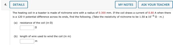 Solved The heating coil in a toaster is made of nichrome | Chegg.com