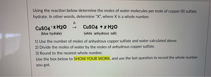 Solved CuSO4 x H20 Using the reaction below determine the | Chegg.com