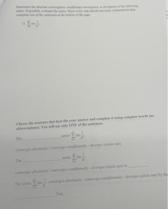 Solved Determine the absolute convergence, conditional | Chegg.com