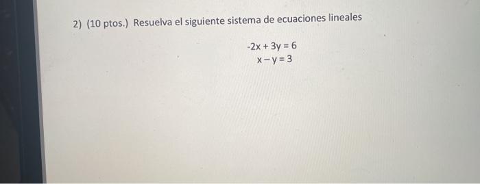 Solved 2) (10 ptos.) Resuelva el siguiente sistema de | Chegg.com Solved 2) (10 ptos.) Resuelva el siguiente sistema de | Chegg.com