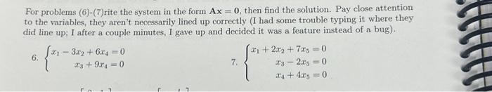 Solved For problems (6)-(7) rite the system in the form | Chegg.com