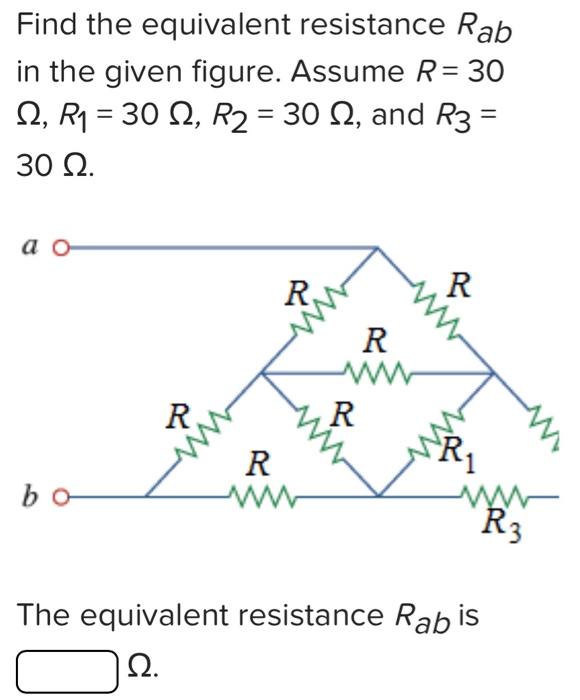 Solved Find the equivalent resistance Rab in the given | Chegg.com
