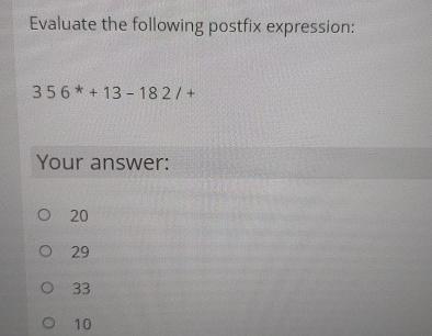 Evaluate the following postfix | Chegg.com