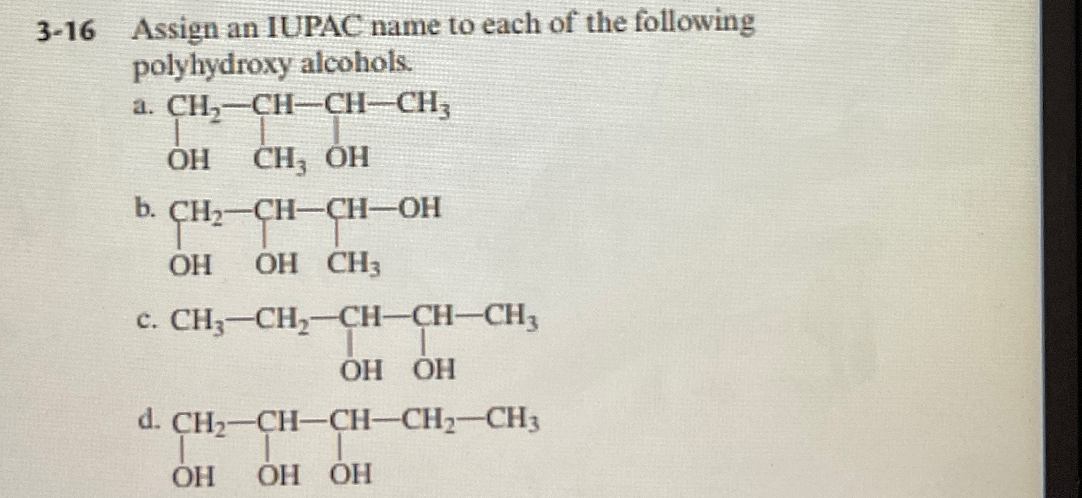 3-16 ﻿Assign an IUPAC name to each of the following | Chegg.com