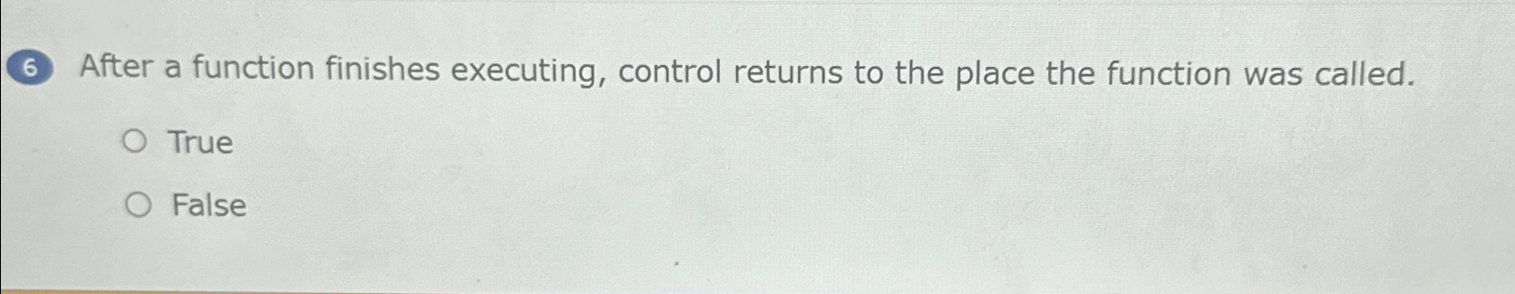 Solved After a function finishes executing, control returns | Chegg.com