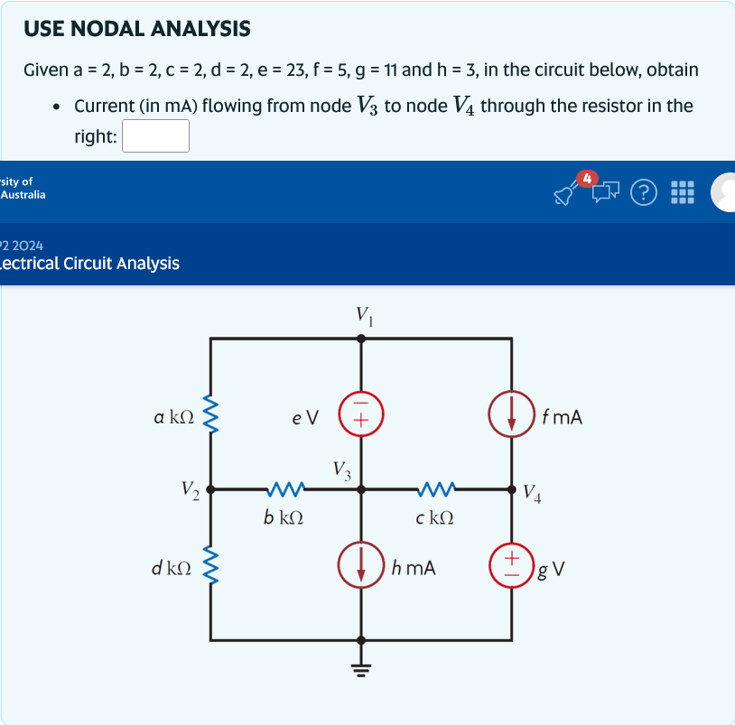 Solved USE NODAL ANALYSISGiven a=2,b=2,c=2,d=2,e=23,f=5,g=11 | Chegg.com
