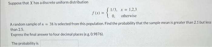 Solved Suppose that X has a discrete uniform distribution | Chegg.com
