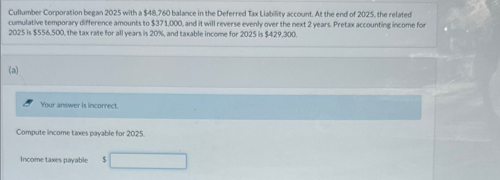 Solved Cullumber Corporation began 2025 ﻿with a $48,760 | Chegg.com
