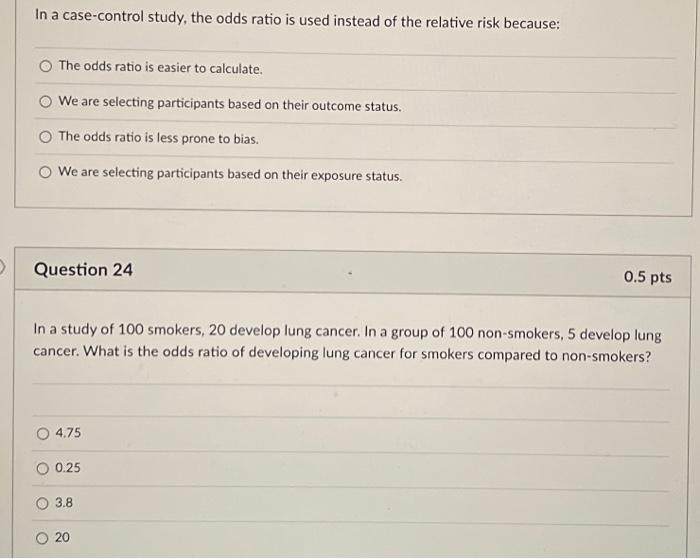 Solved In a case-control study, the odds ratio is used | Chegg.com