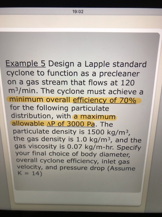 Solved 19:02 Example 5 Design a Lapple standard cyclone to | Chegg.com