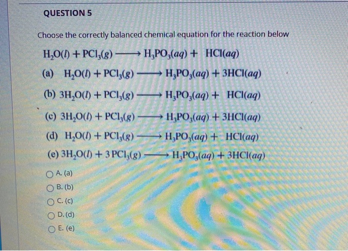 Solved QUESTIONS Choose the correctly balanced chemical | Chegg.com