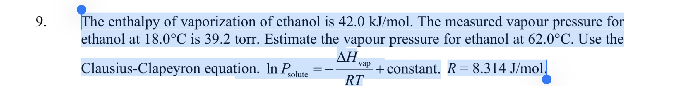 Solved The enthalpy of vaporization of ethanol is 42.0kJmol. | Chegg.com
