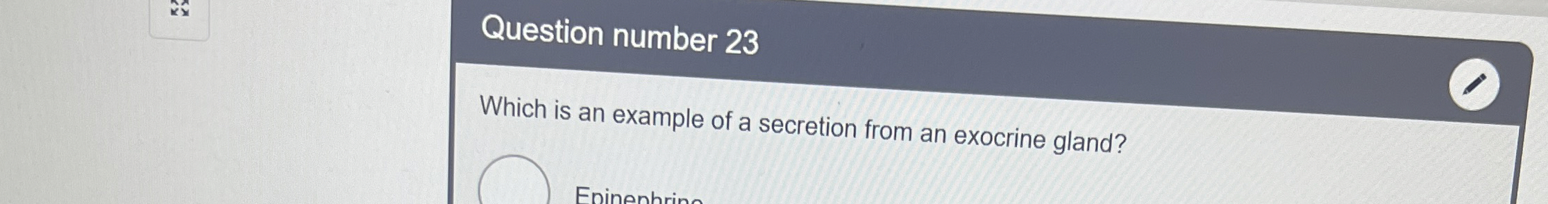 Solved Question number 23Which is an example of a secretion | Chegg.com