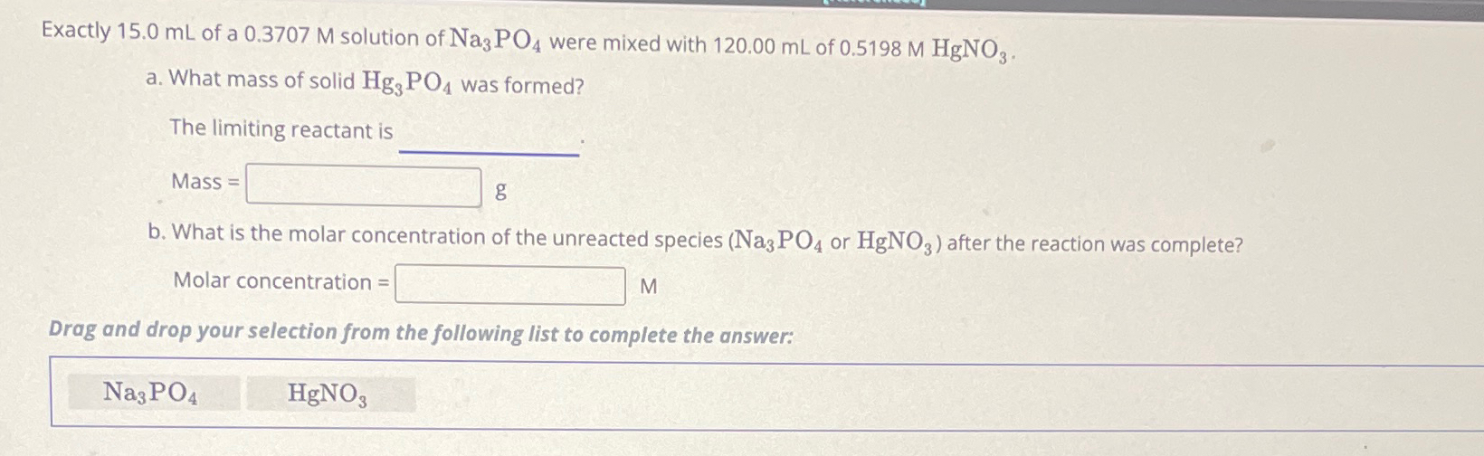 Solved Exactly 15.0mL ﻿of a 0.3707M ﻿solution of Na3PO4 | Chegg.com