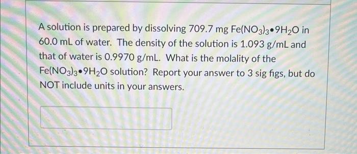 Solved A solution is prepared by dissolving | Chegg.com