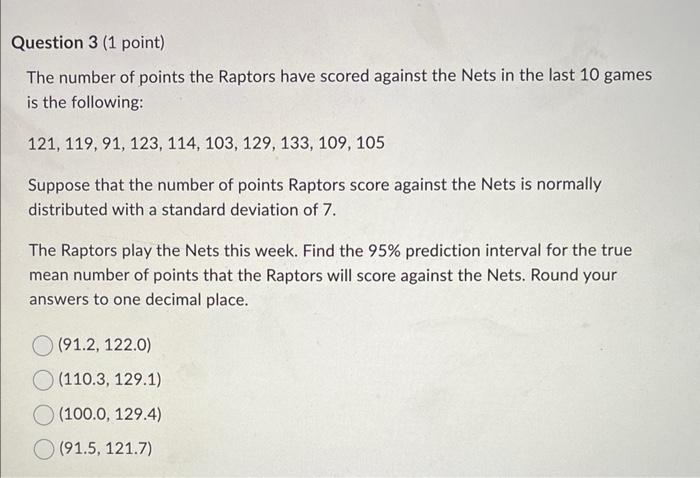 Solved The number of points the Raptors have scored against | Chegg.com