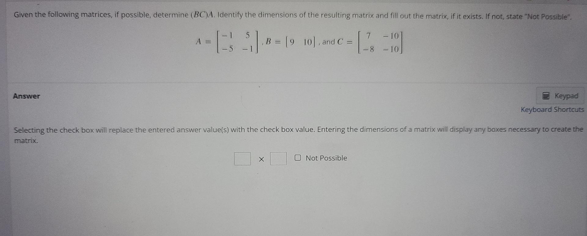Solved Given the following matrices, if possible, determine | Chegg.com