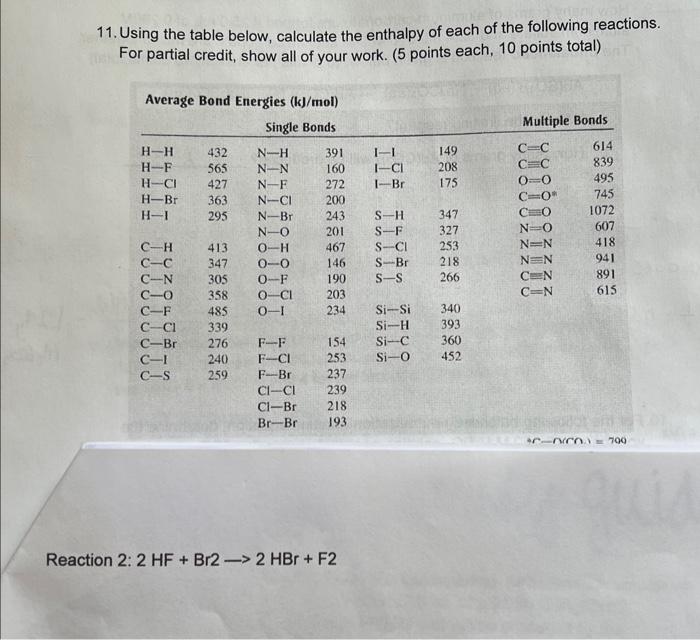 Solved 11. Using the table below, calculate the enthalpy of | Chegg.com