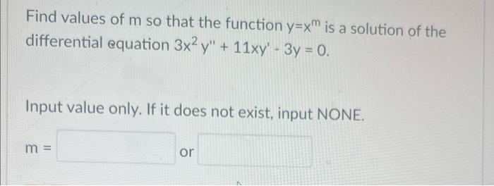 Solved Find values of m so that the function y=xm is a | Chegg.com Solved Find values of m so that the function y=xm is a | Chegg.com