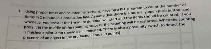Solved 1. Using proper timer and counter instructions, | Chegg.com