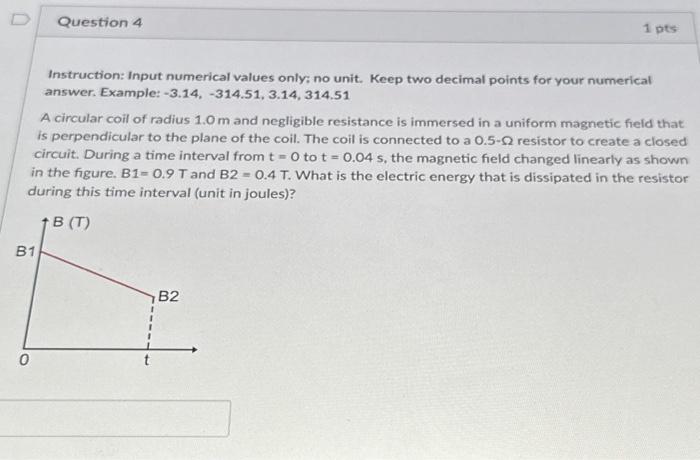 Solved Instruction: Input numerical values only: no unit. | Chegg.com