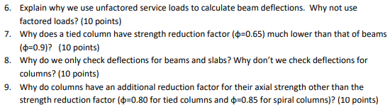Solved 6. Explain why we use unfactored service loads to | Chegg.com