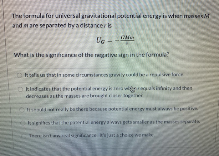 Solved The formula for universal gravitational potential | Chegg.com