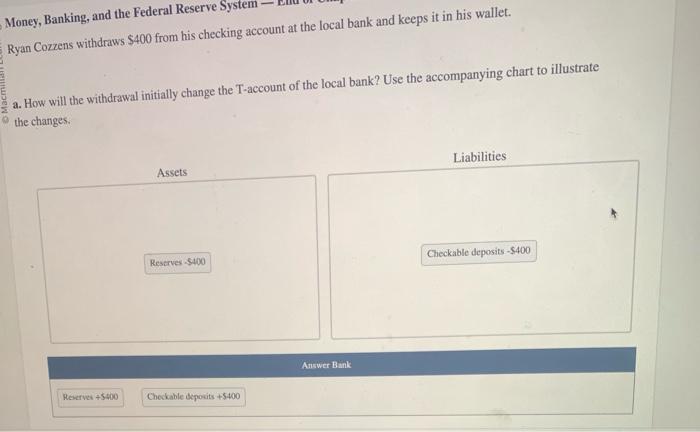 Solved account at the local bank and keeps it in his wallet. | Chegg.com