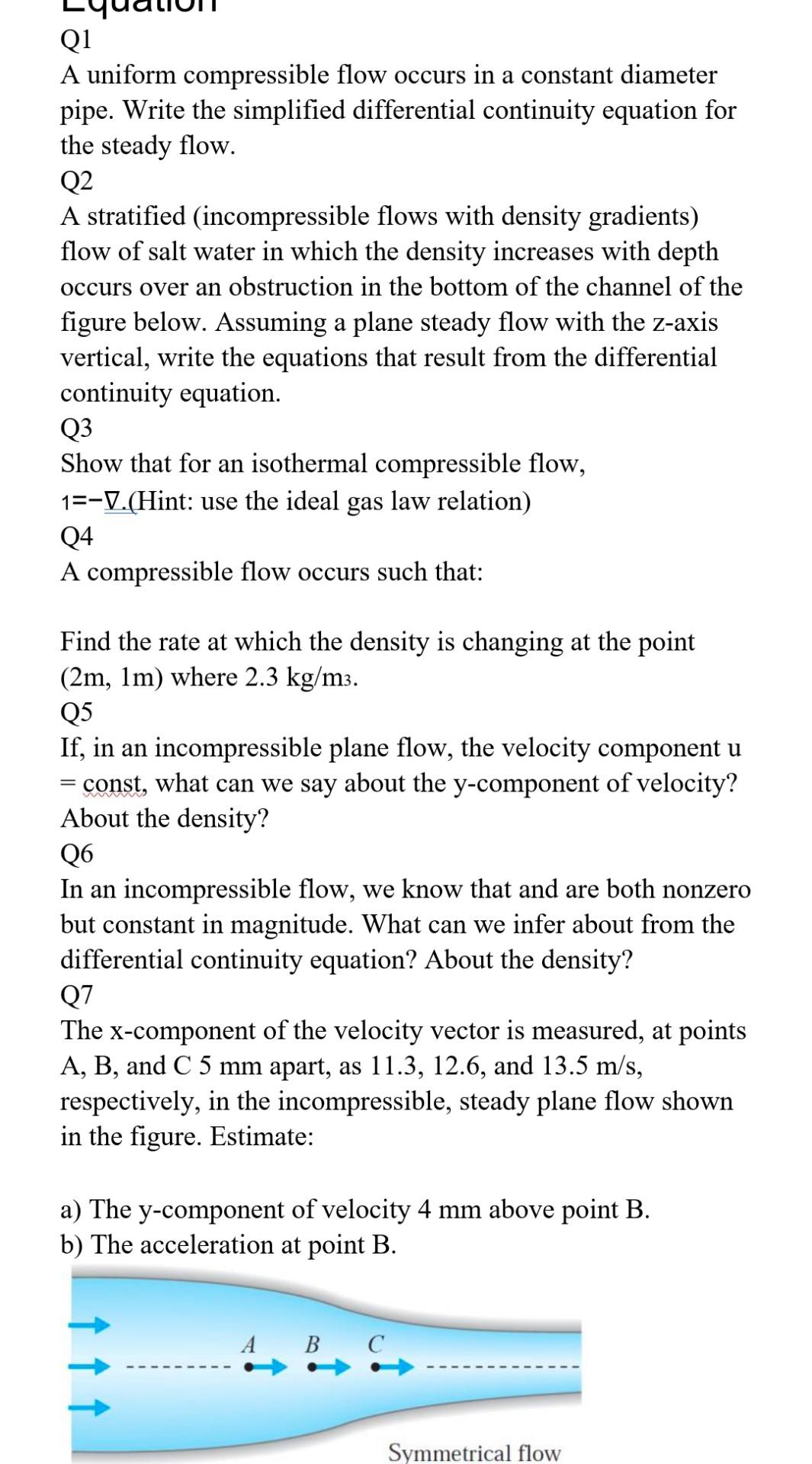 Solved Q1A uniform compressible flow occurs in a constant | Chegg.com