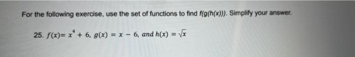 Solved For the following exercise, use the set of functions | Chegg.com