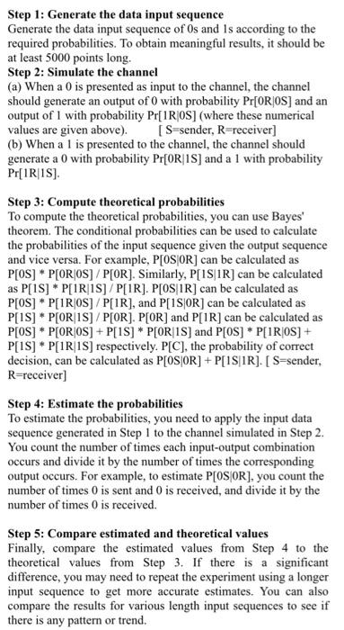 Solved Using Matlab You Are To Simulate A Simple A Binary