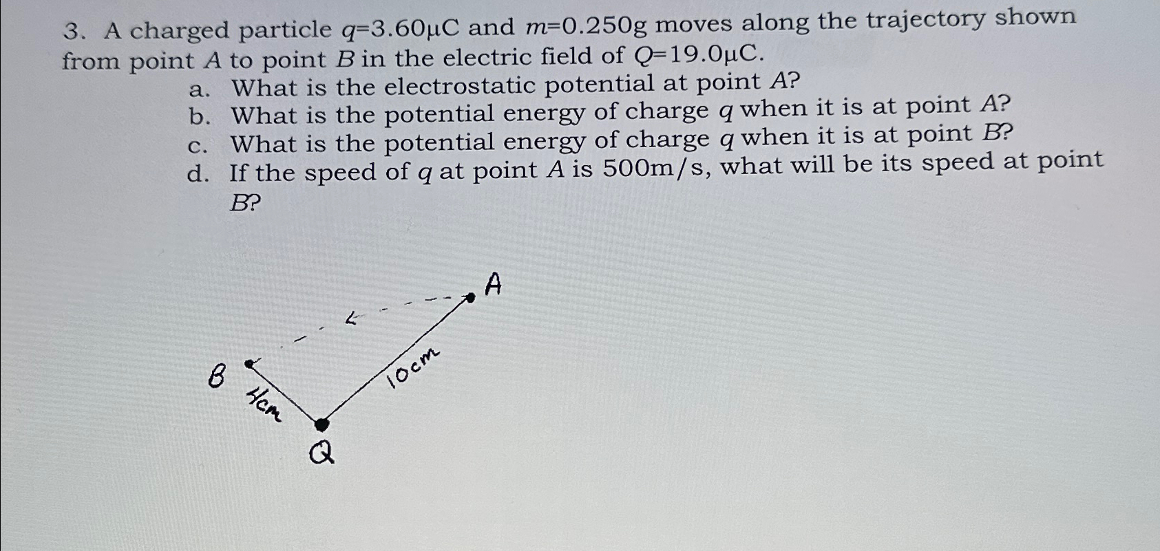 Solved A charged particle q=3.60μC ﻿and m=0.250g ﻿moves | Chegg.com