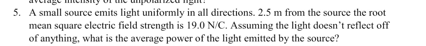 Solved A small source emits light uniformly in all | Chegg.com