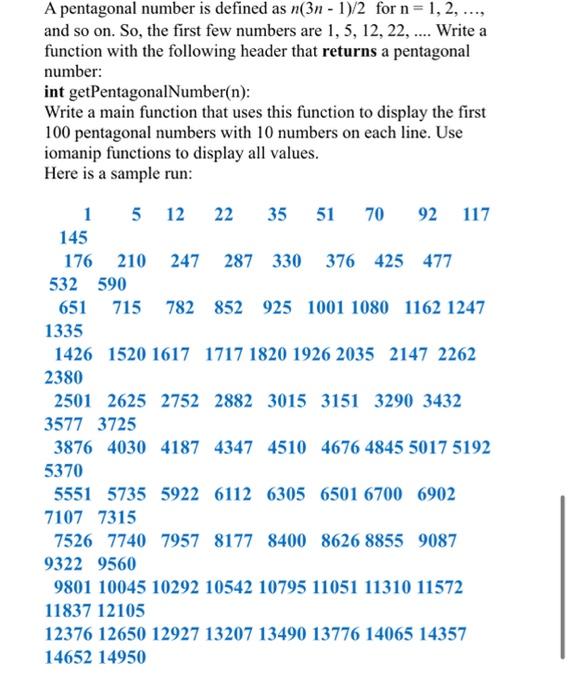 Solved A pentagonal number is defined as n(3n-1)/2 for n = | Chegg.com