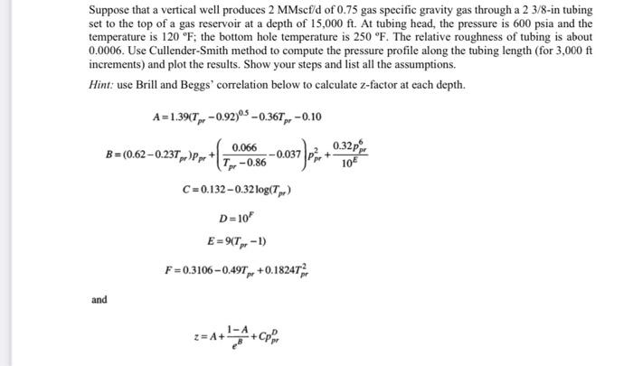 Solved Suppose that a vertical well produces 2 MMscf/d of | Chegg.com