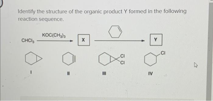 Identify the structure of the organic product Y | Chegg.com