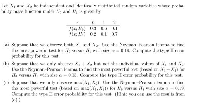 Solved Let X1 and X2 be independent and identically | Chegg.com