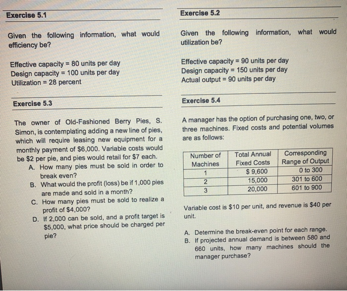 Solved Exercise 5.1 Exercise 5.2 Given the following | Chegg.com