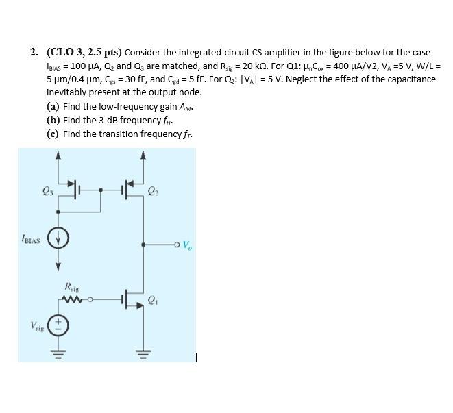 Solved (CLO 3, 2.5 pts) Consider the integrated-circuit CS | Chegg.com