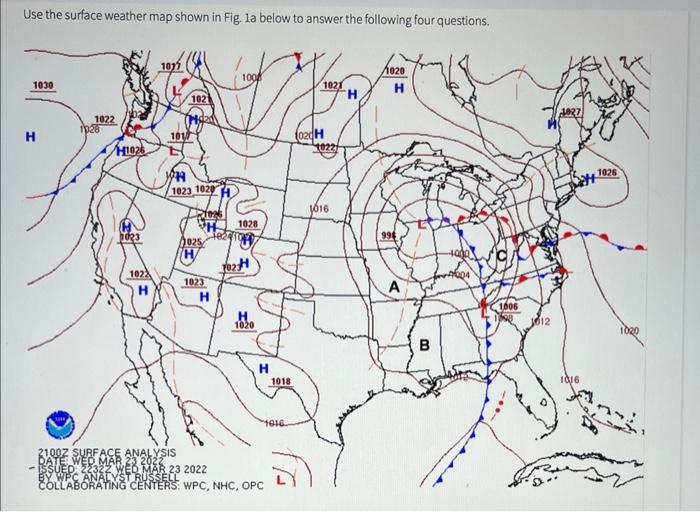 Solved Use the surface weather map shown in Fig. 1a below to | Chegg.com