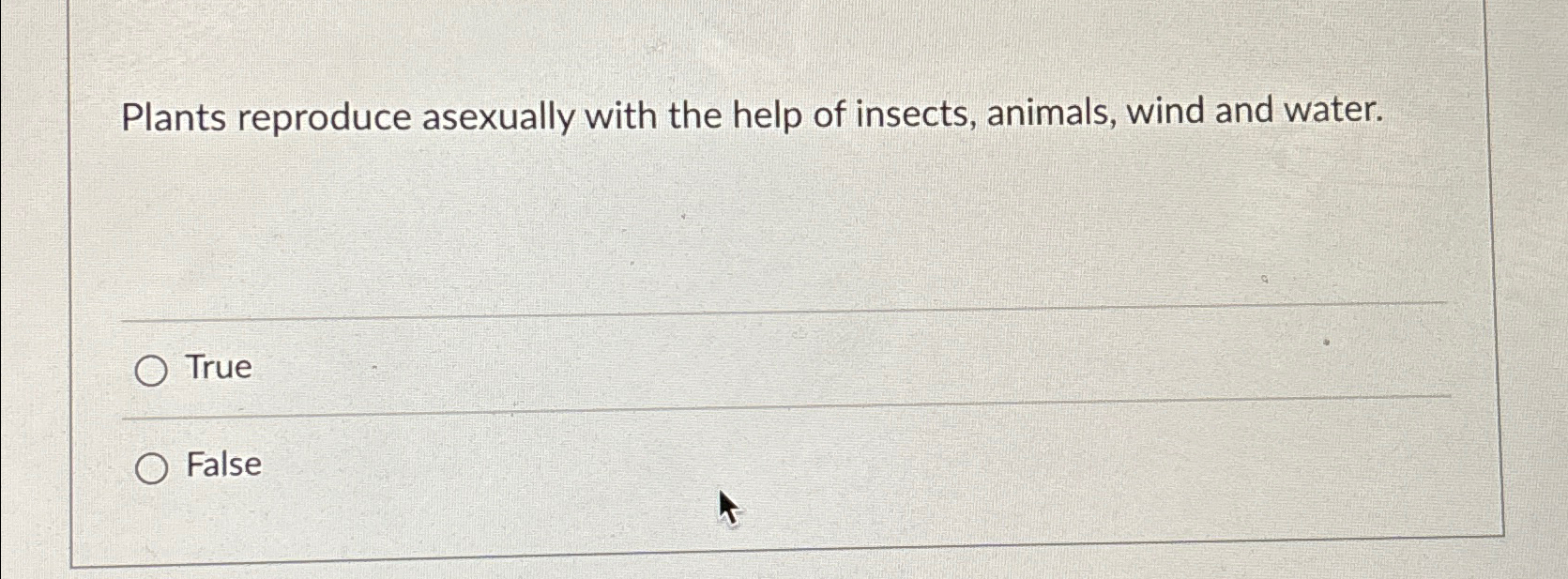 Solved Plants reproduce asexually with the help of insects, | Chegg.com