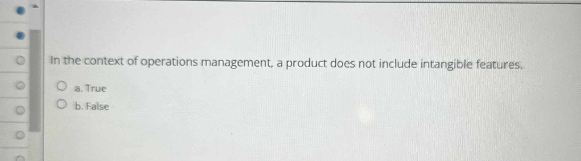 Solved In the context of operations management, a product | Chegg.com