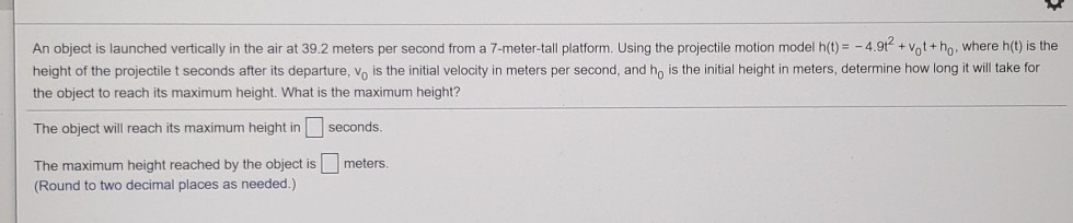 Solved An object is launched vertically in the air at 39.2 | Chegg.com
