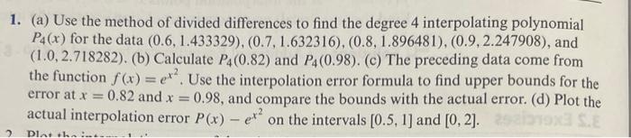 Solved (a) Use the method of divided differences to find the | Chegg.com