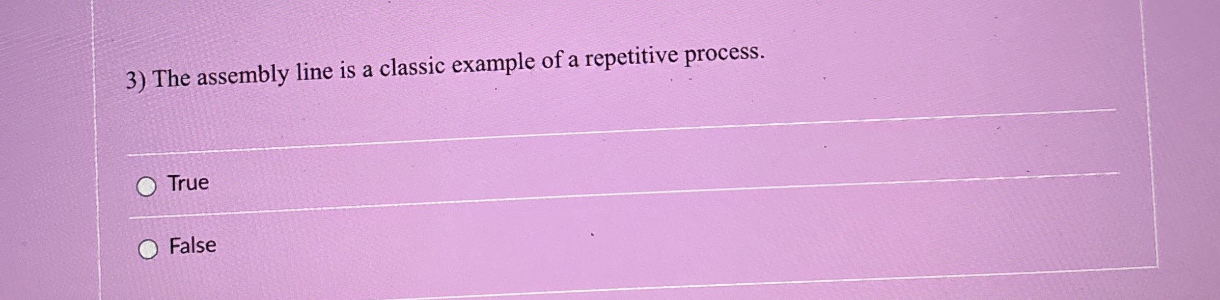 Solved The assembly line is a classic example of a | Chegg.com