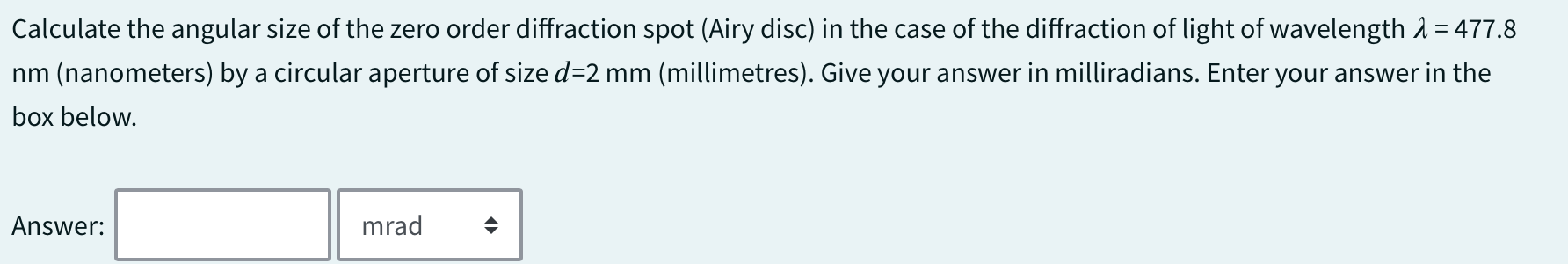 Calculate the angular size of the zero order | Chegg.com