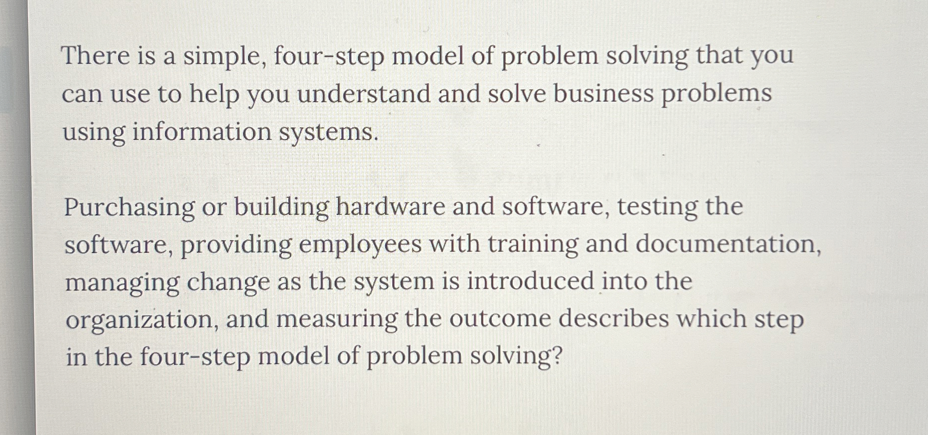 Solved There is a simple, four-step model of problem solving | Chegg.com