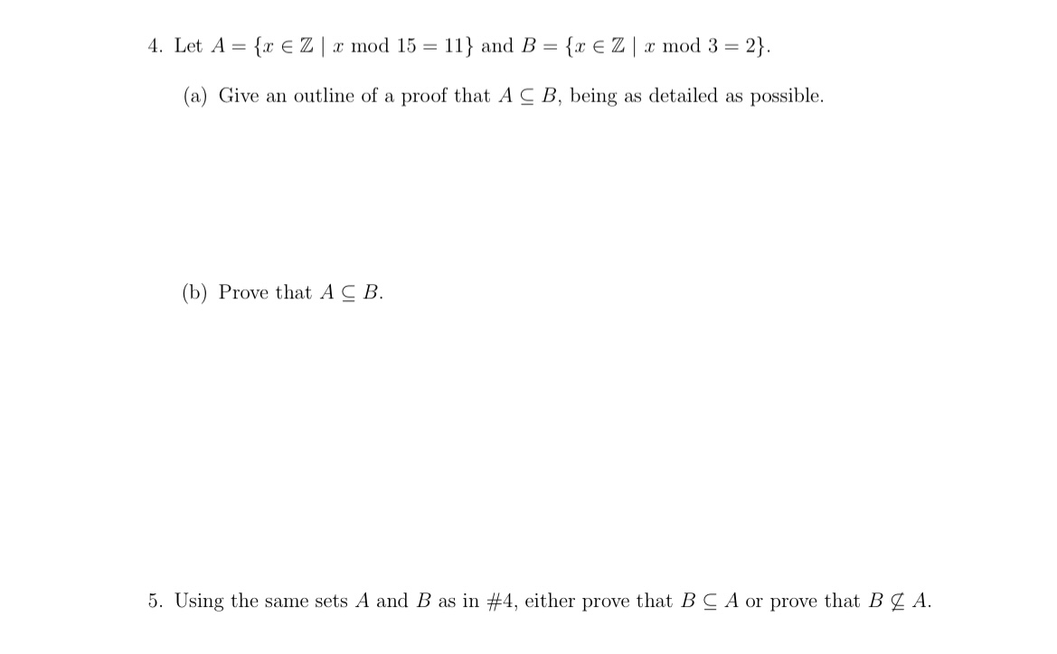 Solved Let A={xinZ|xmod15=11} ﻿and B={xinZ|xmod3=2}.(a) | Chegg.com