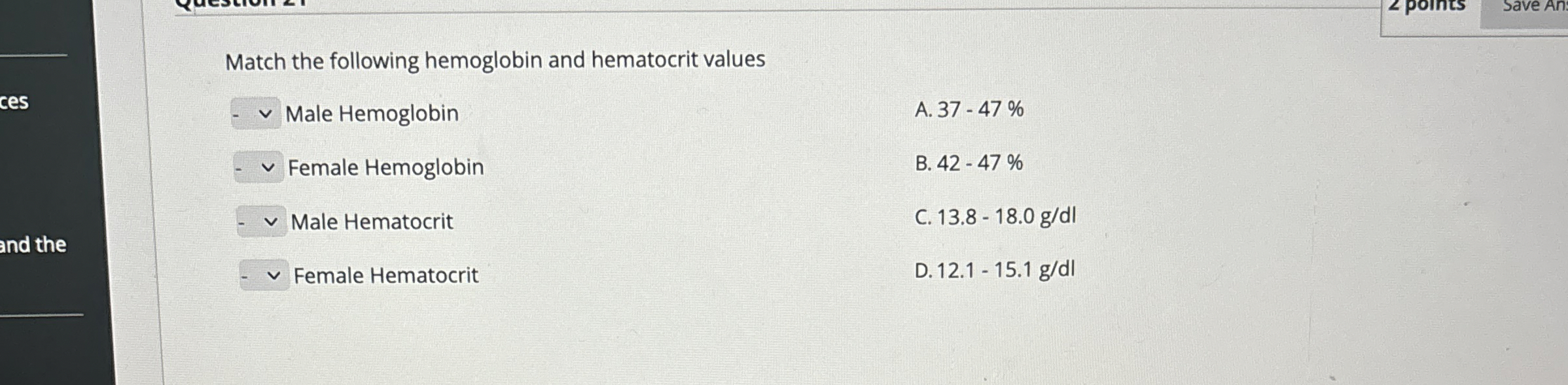 Solved Match the following hemoglobin and hematocrit | Chegg.com